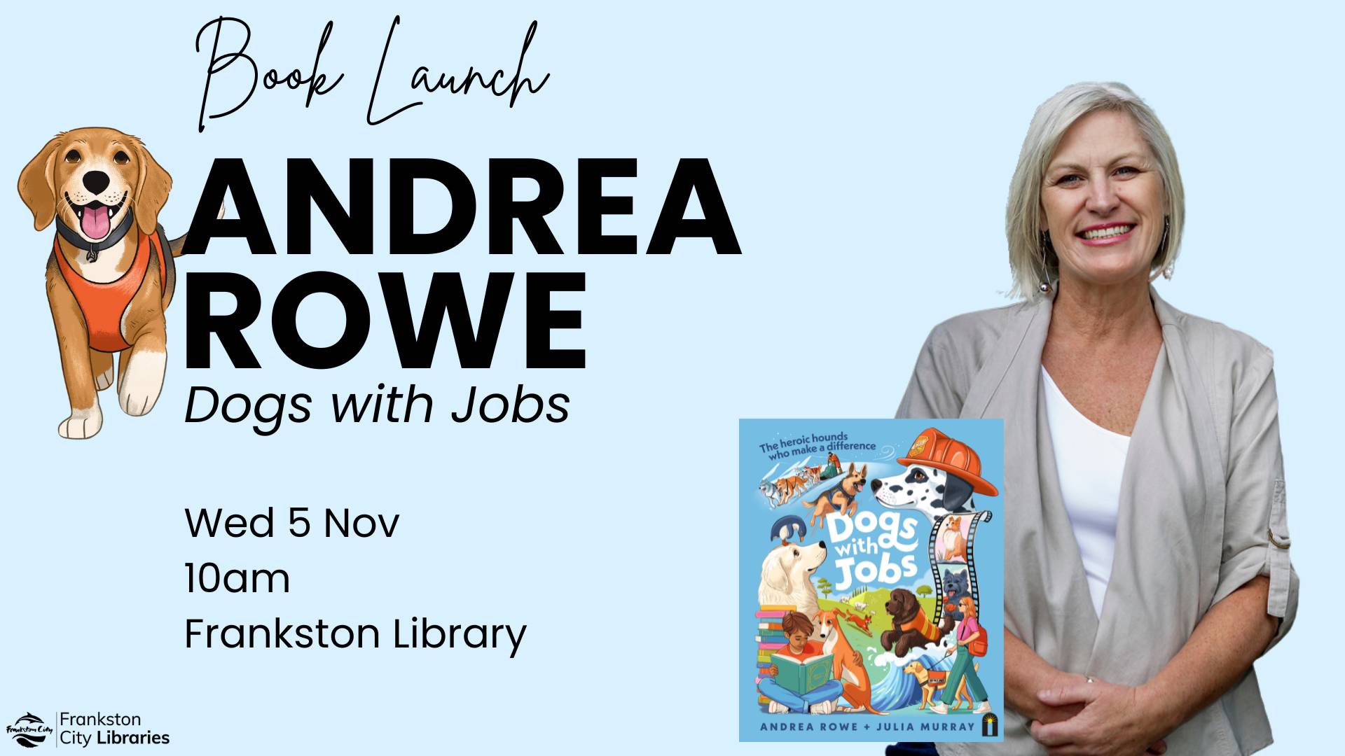 Wag your tail with me to launch my new Dogs with Jobs book - Andrea Rowe